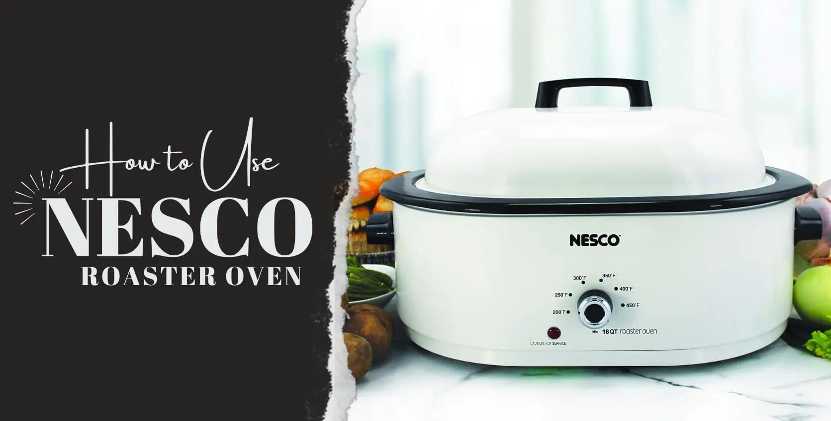 How to Use a Nesco Roaster Oven: Easy Tips!